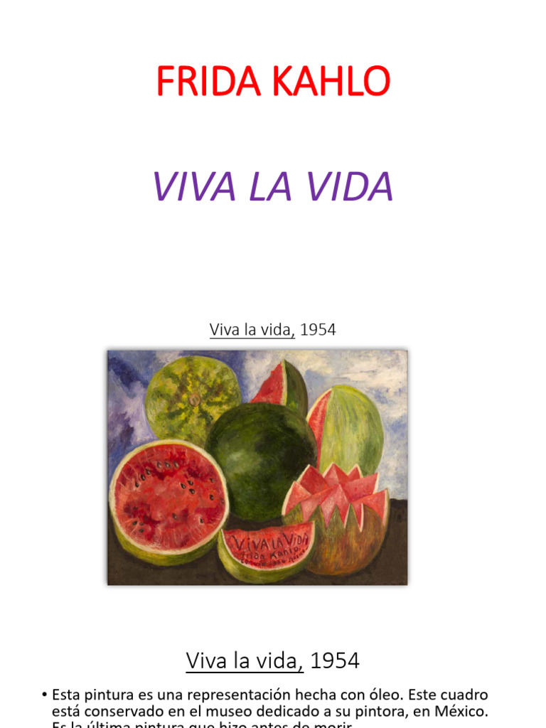 Viva la Vida: Última Obra de Frida Kahlo | PDF