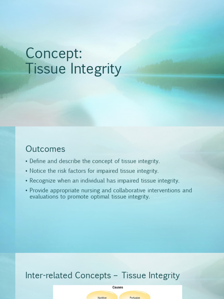 Understanding Tissue Integrity and Care | PDF | Wound Healing | Wound