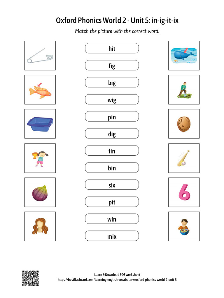 Oxford Phonics World 2 - Unit 5: In-Ig-It-Ix: Match The Picture With ...