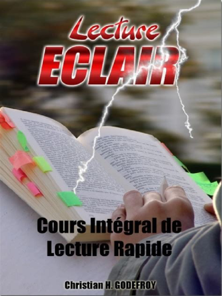 Lecture éclair. Cours intégral de lecture rapide (Godefroy Christian ...