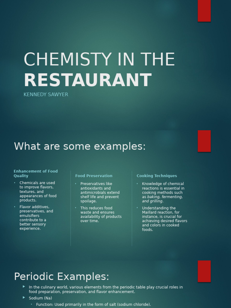 Chem in The Restaurant Presentation | PDF | Cooking | Chemical Reactions