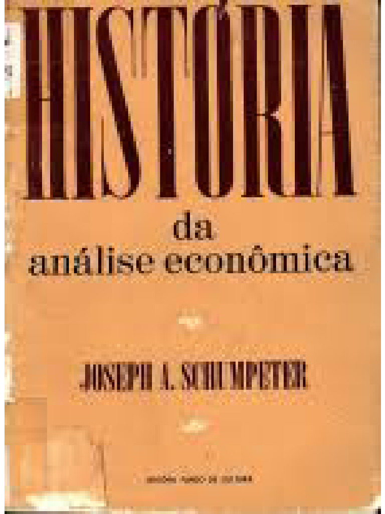 História Da Análise Econômica Vl. 1 - Schumpeter | PDF