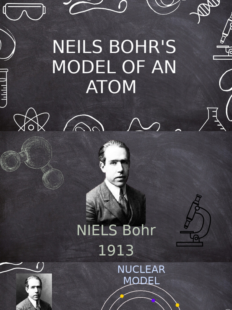 Neil Bohr - Development of The Model of The Atom | PDF