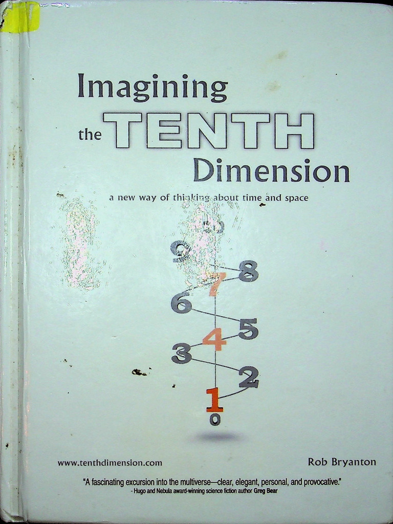 Imagining The Tenth Dimension by Rob Bryanton | PDF