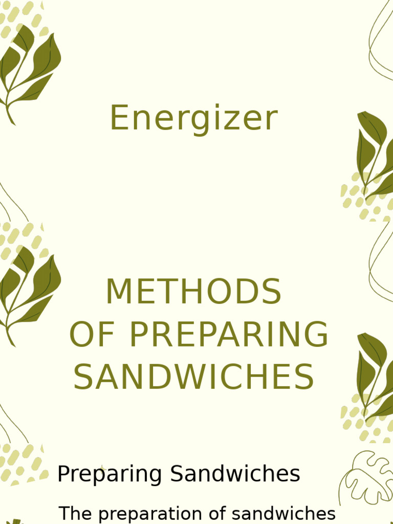 Methods of Preparing Sandwiches Daisy | PDF | Sandwich | Asian Cuisine