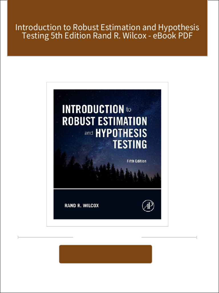 Pdf Introduction To Robust Estimation And Hypothesis Testing 5th