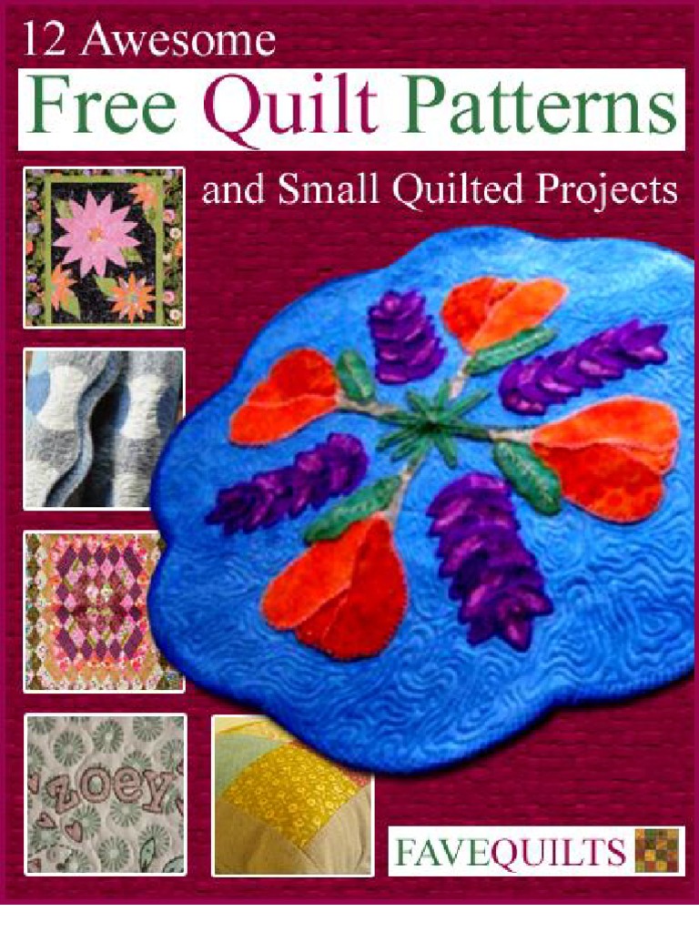 12 Awesome Free Quilt Patterns and Small Quilted Projects | PDF ...