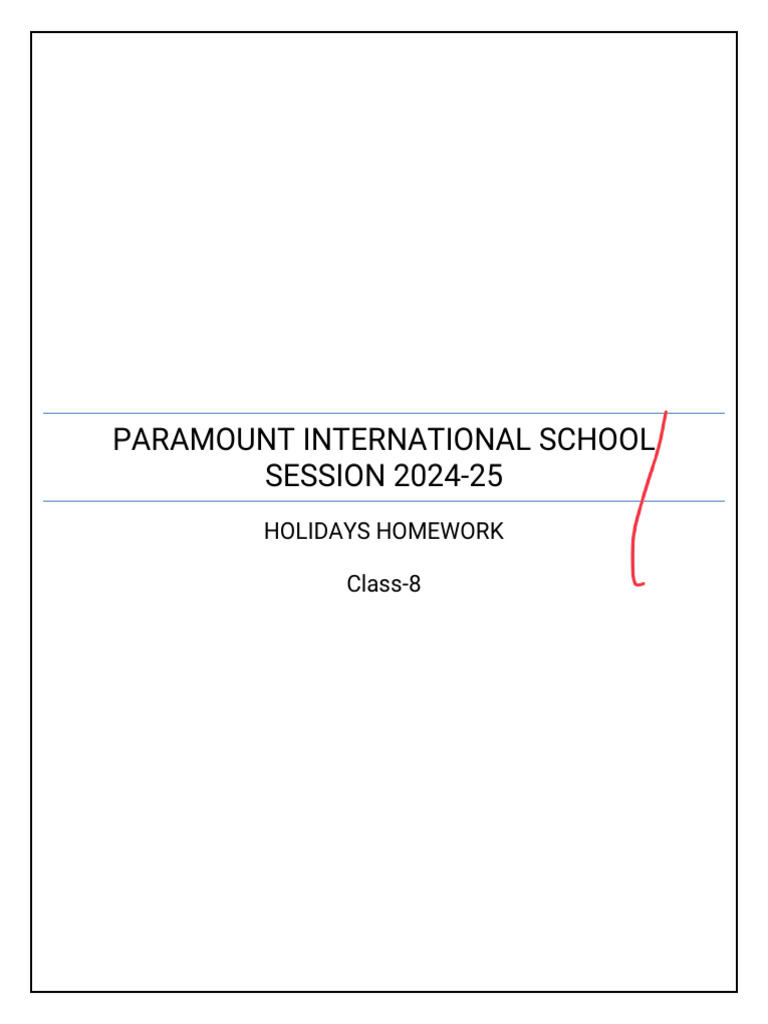 Class 8 Holiday Homework 2024-25 | PDF