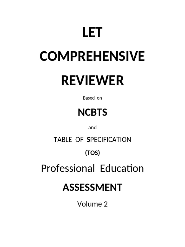 3 LET Comprehensive REVIEWER Based On NCBTS and TOS Prof Ed Assessment1 | PDF | Educational ...