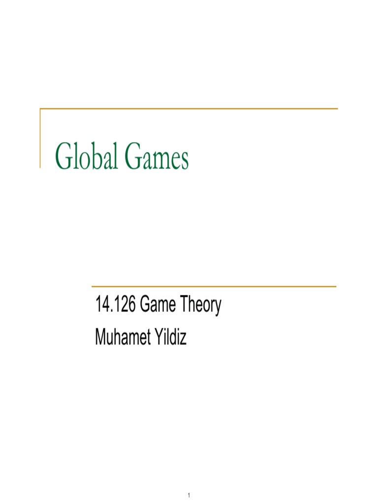 MIT14 126S16 Globalgames | PDF | Game Theory | Economic Theories