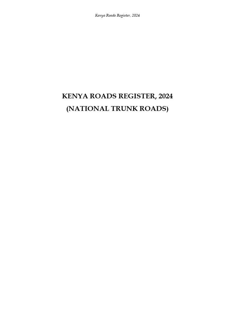 Kenya Roads Register, 2024 (National Trunk Roads) | PDF | Nairobi ...