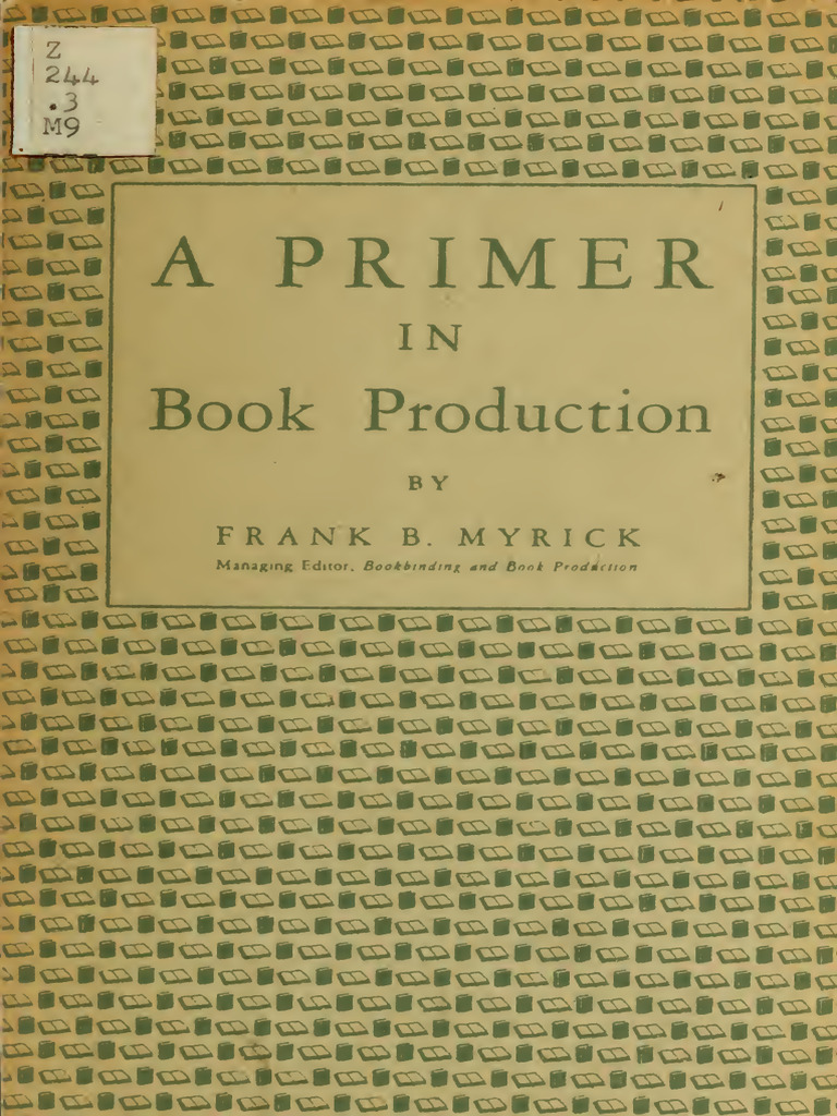 A Primer in Book Production 1945 | PDF