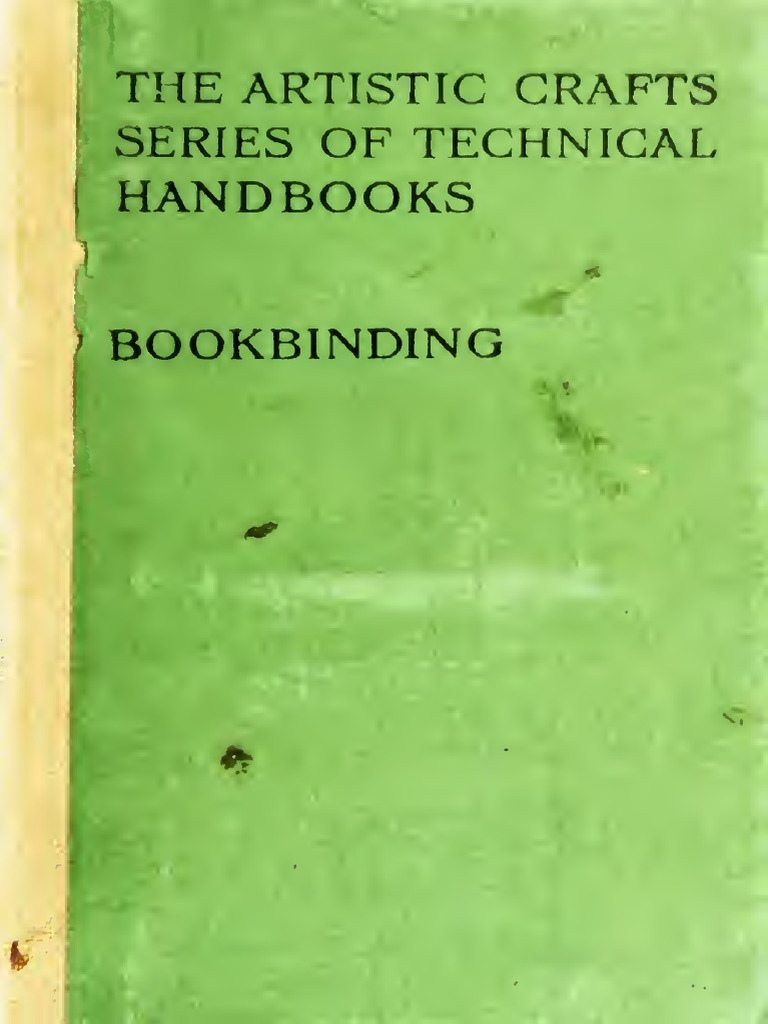 Bookbinding and The Care of Books-A Text-Book For Bookbinders and ...