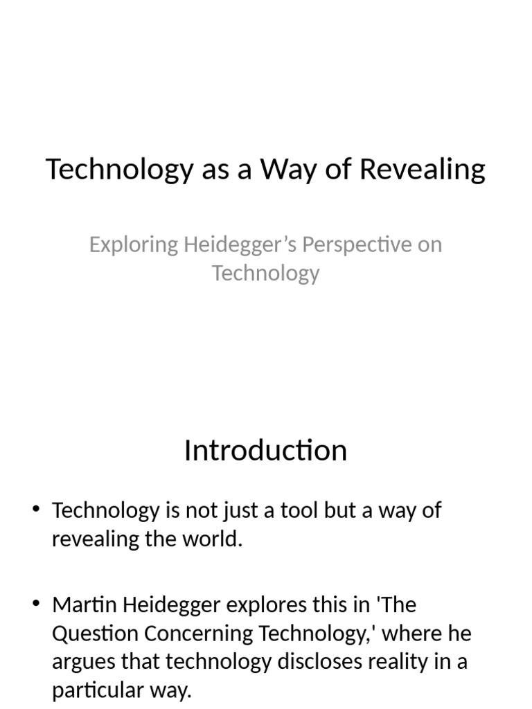 Heidegger's Technology: Revealing Reality | PDF