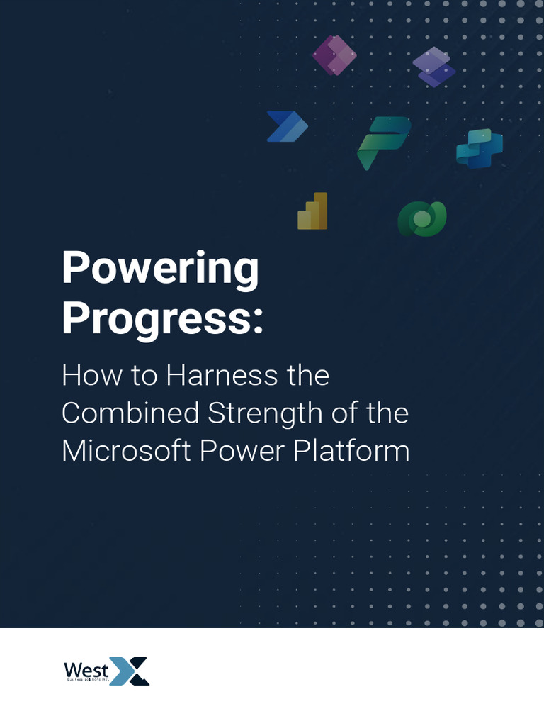West X Powering Progress How to Harness the Combined Strength of the ...