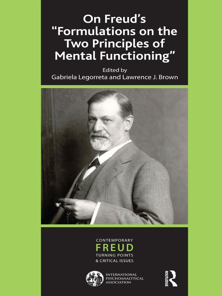 On Freuds Formulations on the Two Principles of Mental Functioning The ...