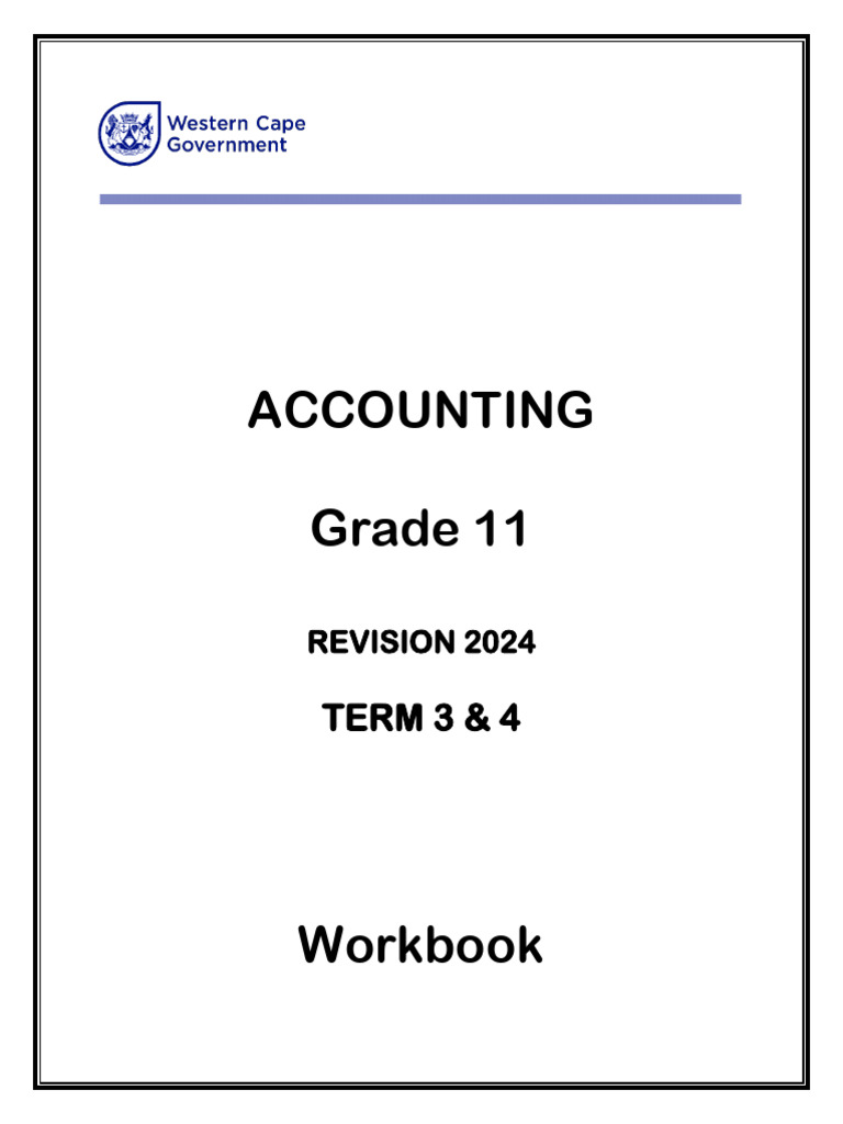 Accounting Grade 11 Revision Workbook Terms 3 and 4 - 2024 | PDF ...