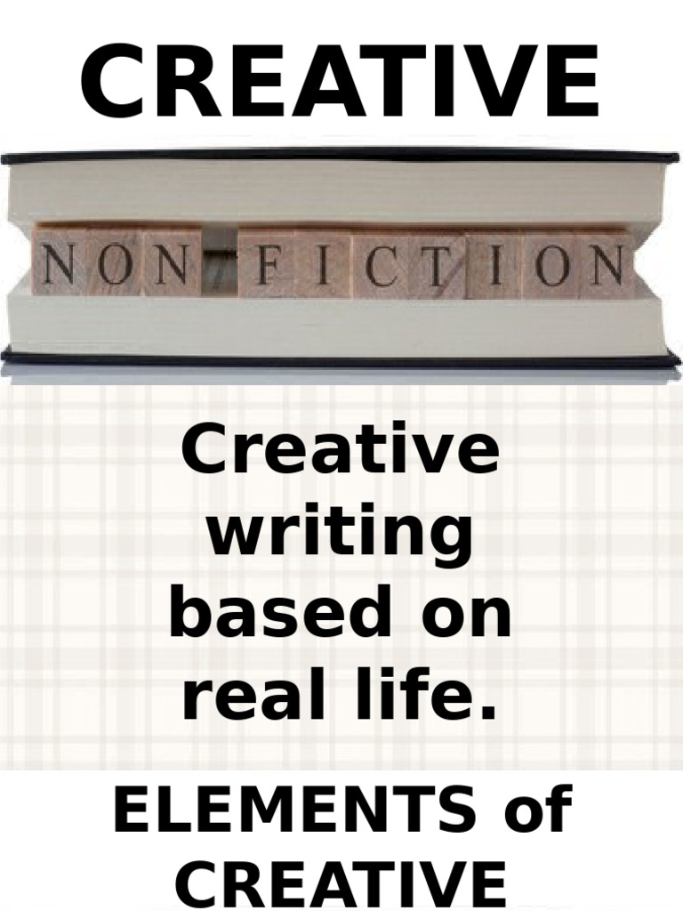 Key Elements of Creative Nonfiction | PDF