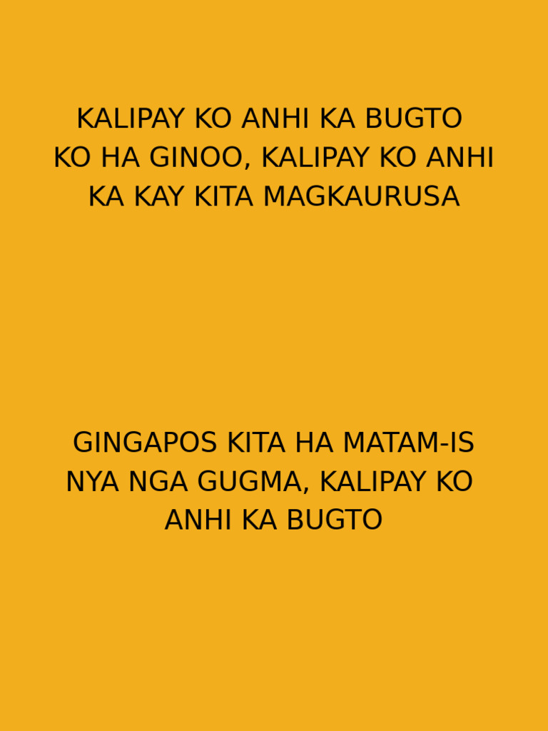 Kalipay Ko Anhi Ka Bugto Ko Ha Ginoo, Kalipay Ko Anhi Ka Kay Kita Magkauru - 20250209 - 070903 ...