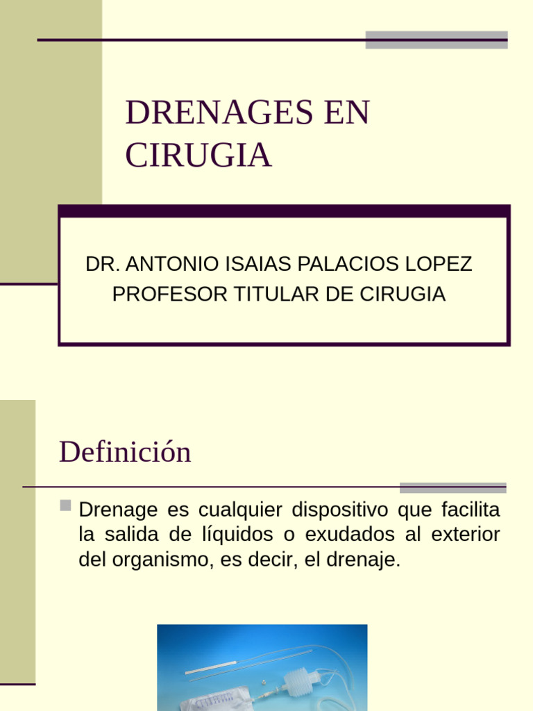 Tipos de Drenajes - Cirugía General | PDF | Herida