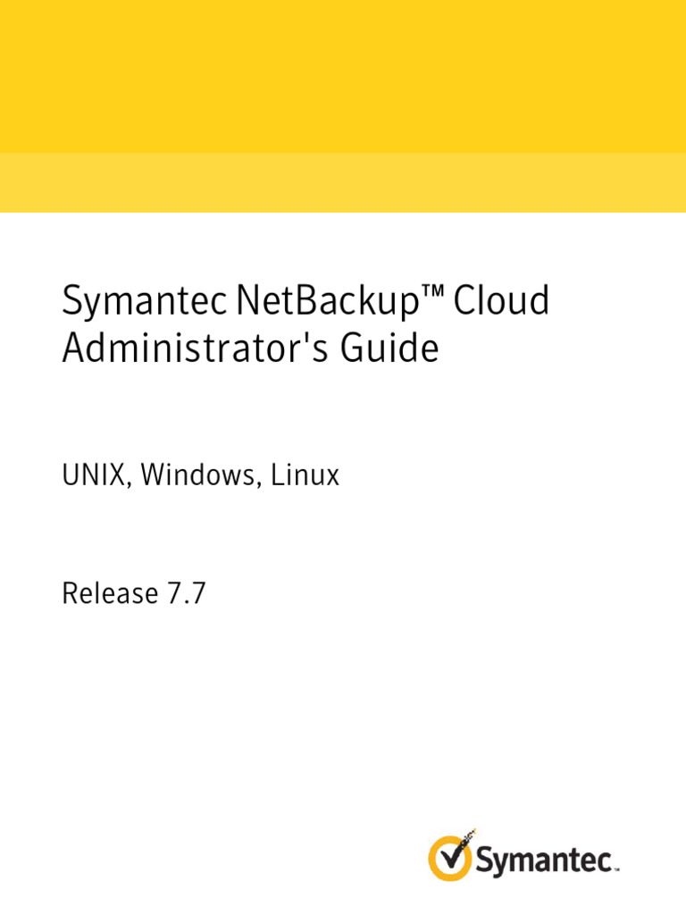 NetBackup77_AdminGuide_Cloud | PDF | Backup | Cloud Computing NetBackup77_AdminGuide_Cloud | PDF | Backup | Cloud Computing