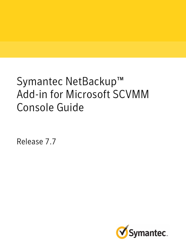 NetBackup77 Add-In For SCVMM Console Guide | PDF | Hyper V | Command ...