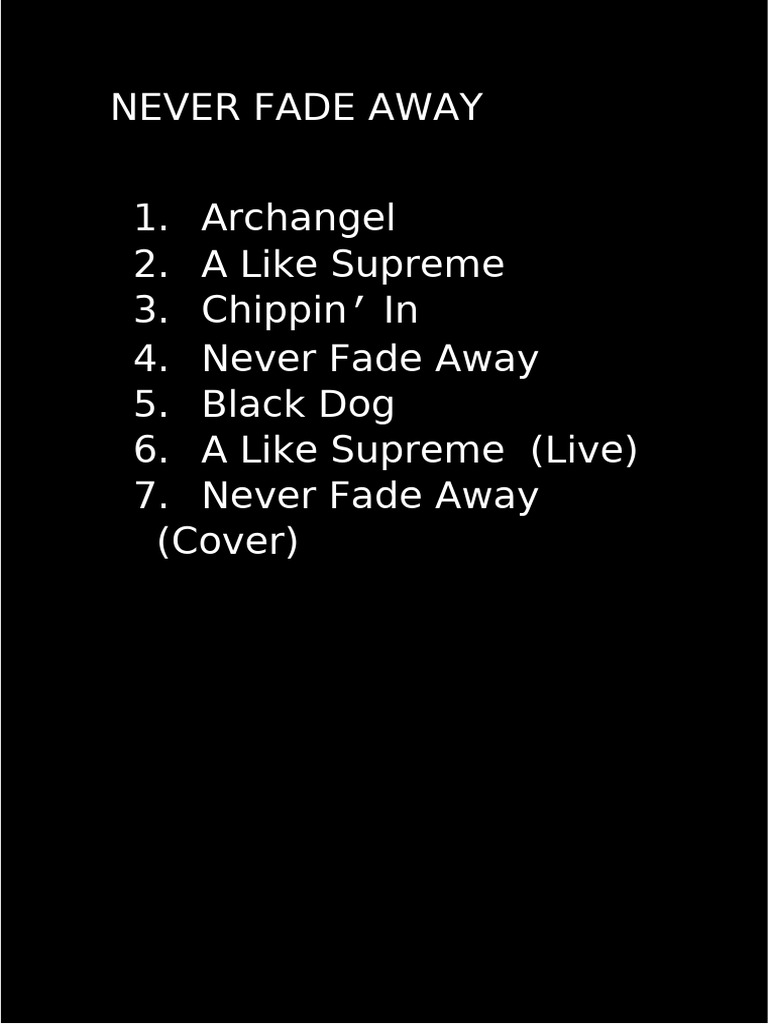 NEVER FADE AWAY - PNG | PDF