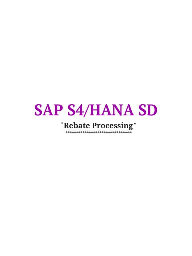 SAP S4HANA SD - Rebate-Processing | PDF | Rebate (Marketing ...