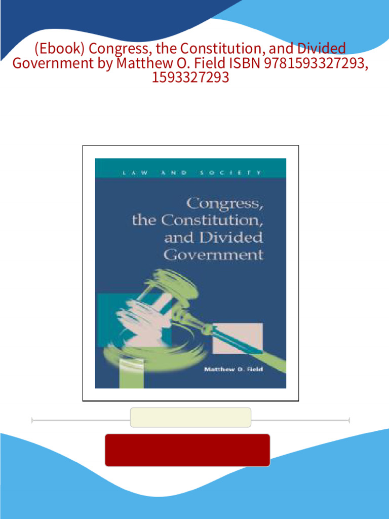 (Ebook) Congress, The Constitution, and Divided Government by Matthew O. Field ISBN ...