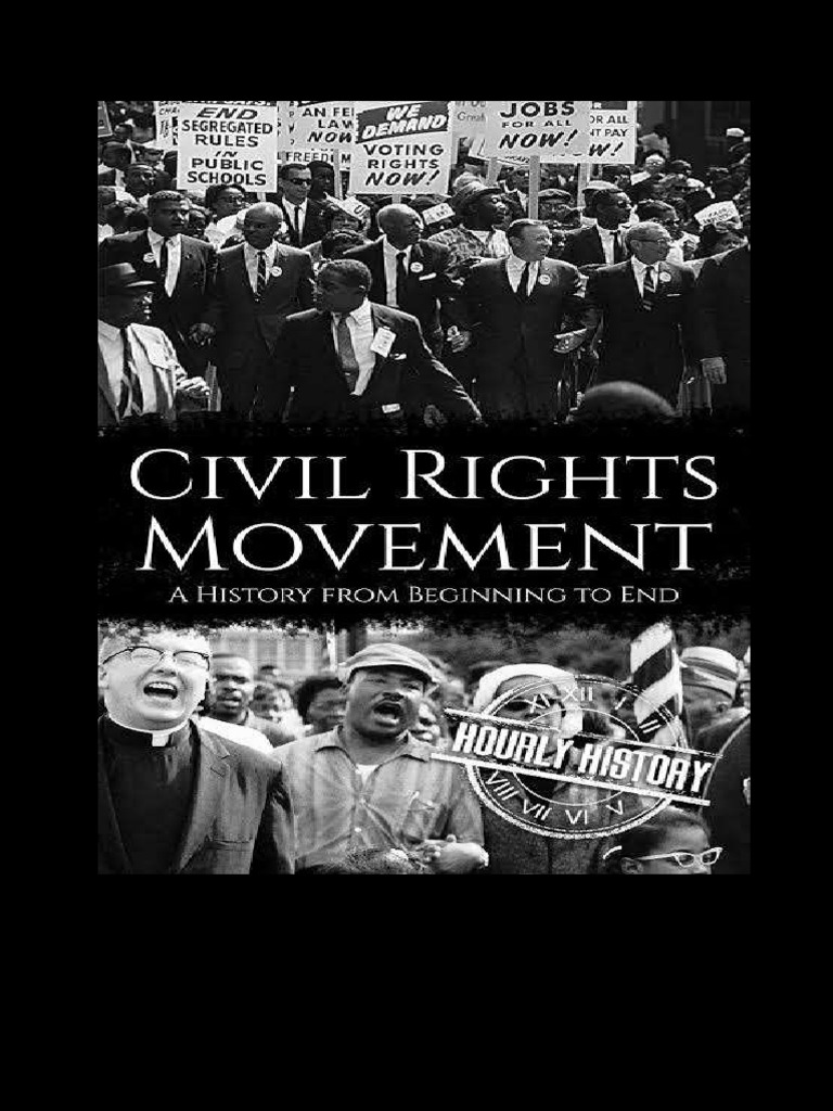 The Civil Rights Movement Was A Social Movement and Campaign in The ...