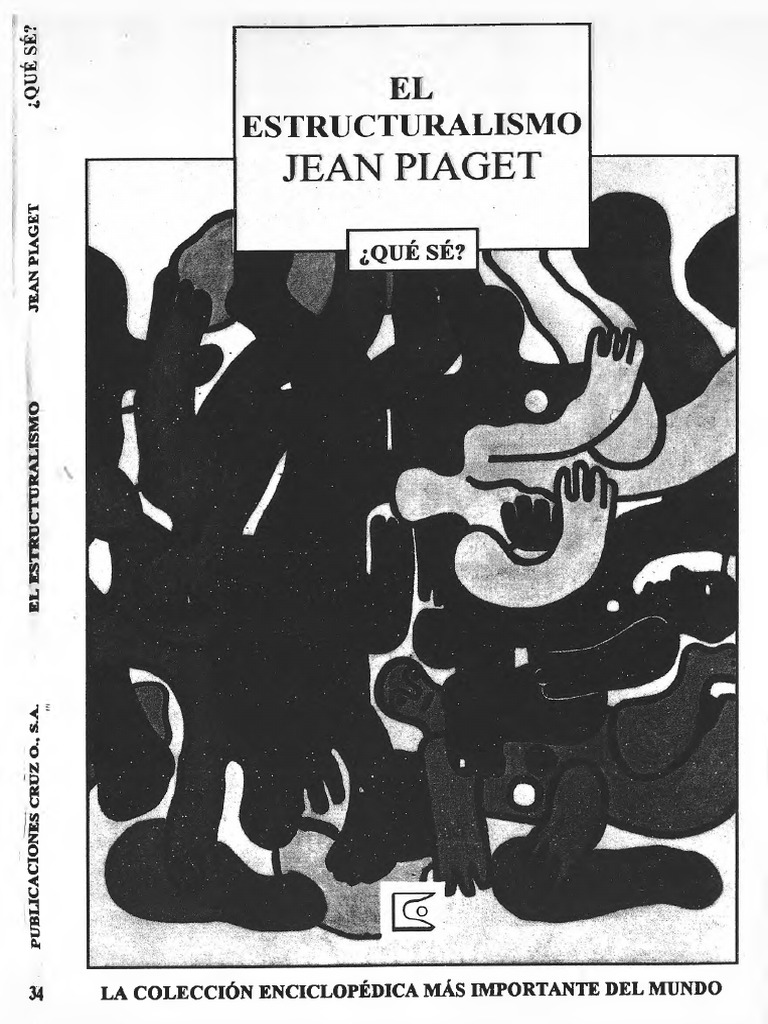 Piaget Jean El Estructuralismo 1 14 | PDF | Lógica | Noam Chomsky