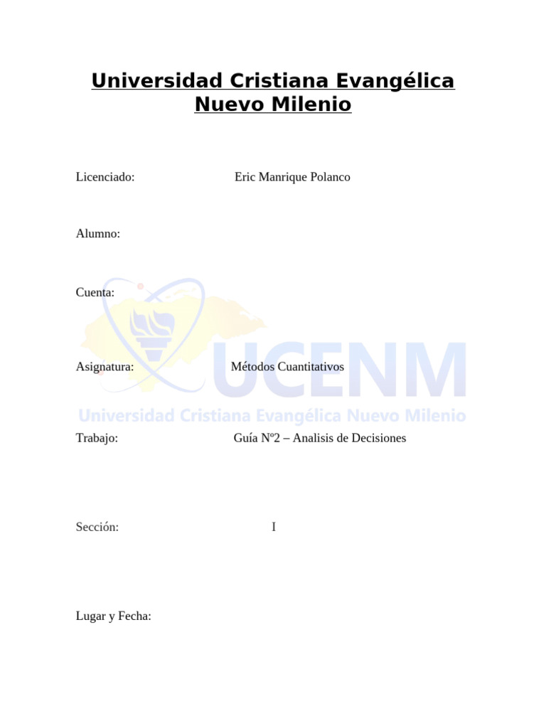 Universidad Cristiana Evangélica Nuevo Milenio: Licenciado: Eric ...