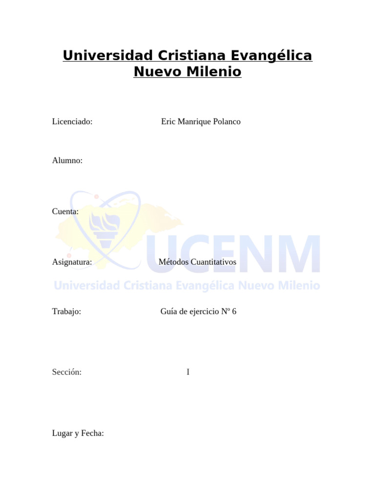 Universidad Cristiana Evangélica Nuevo Milenio: Licenciado: Eric ...