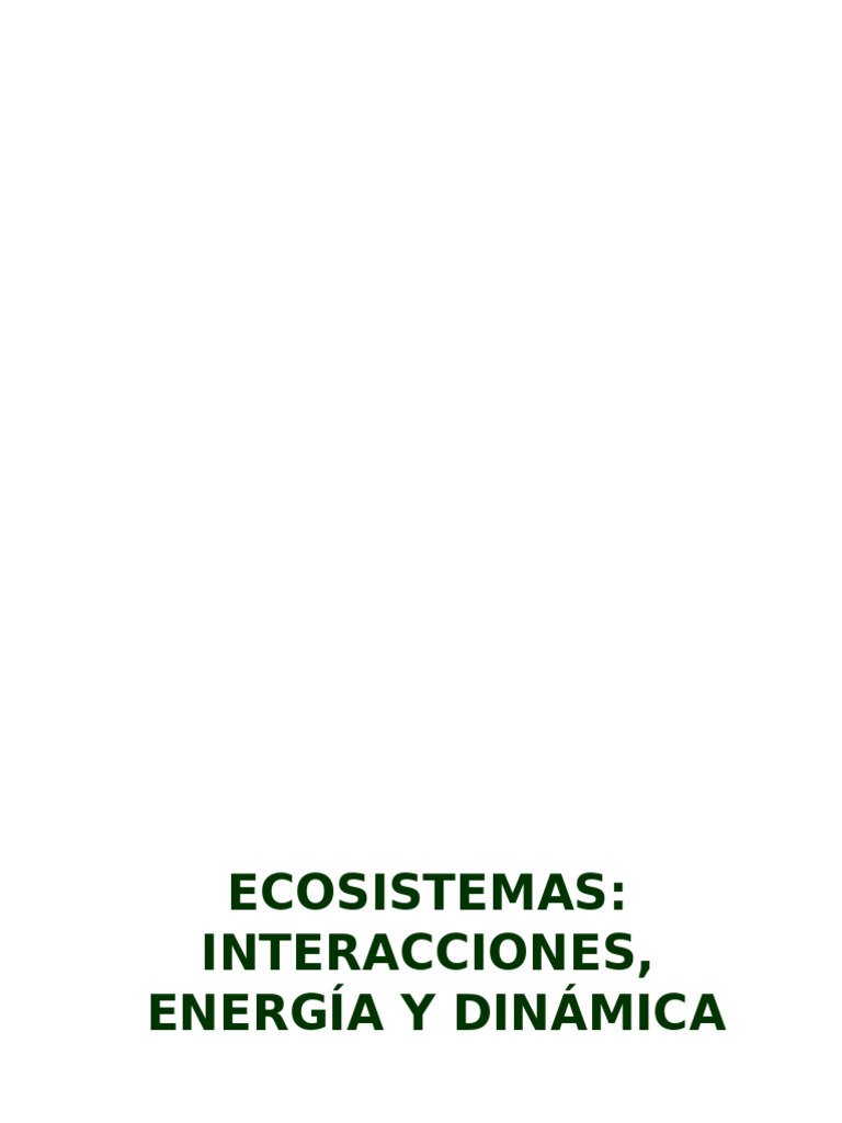 Ecosistemas: Interacciones y Energía | PDF | Nutrientes | Ecología