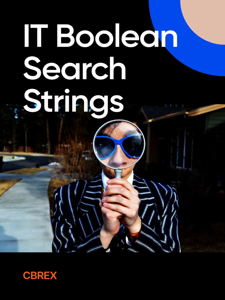 CBREX - IT Boolean Search Strings | PDF | Boolean Algebra | Teaching ...