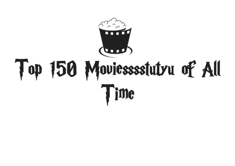 Top 150 Movies of All Time 4 | PDF