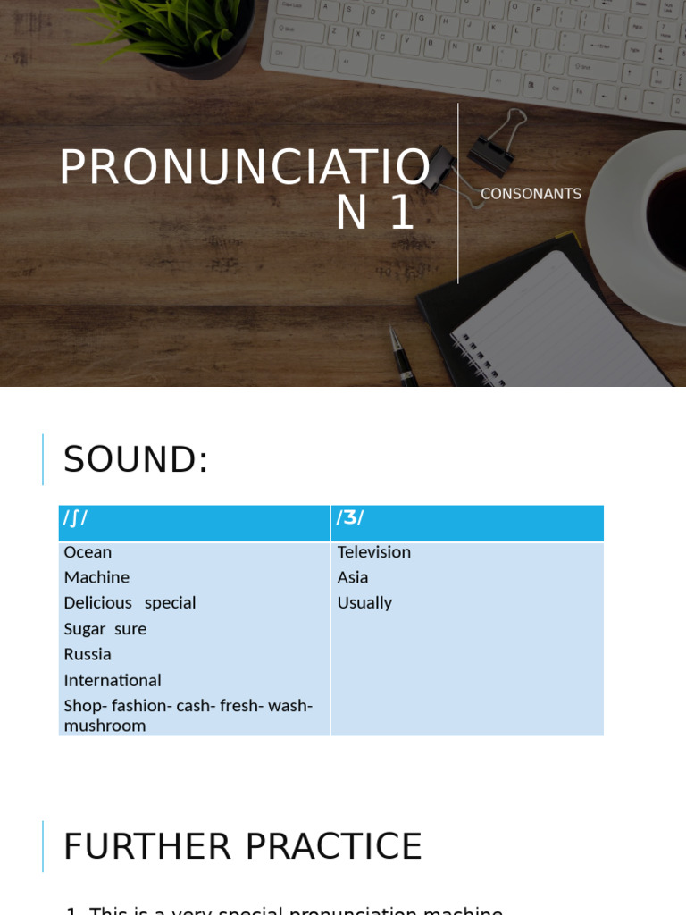 Pronunciation Consonant 1. S. TH | PDF