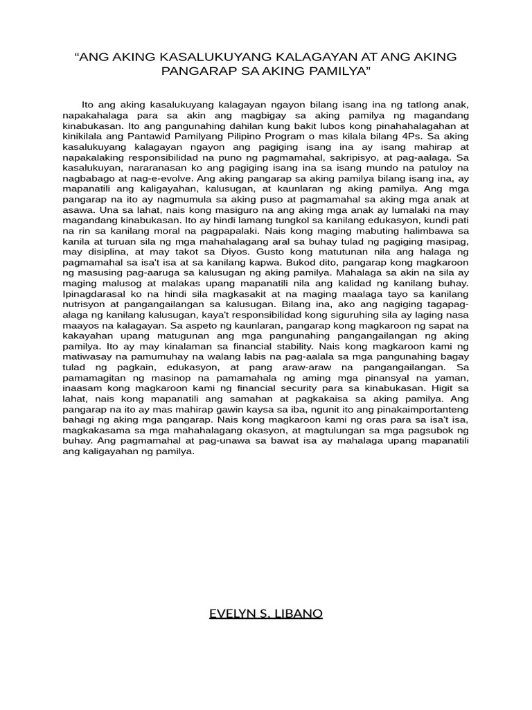ANG AKING KASALUKUYANG KALAGAYAN AT ANG AKING PANGARAP SA AKING PAMILYA ...
