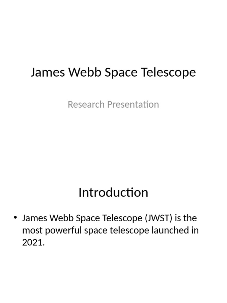 James Webb Space Telescope Research Presentation | PDF
