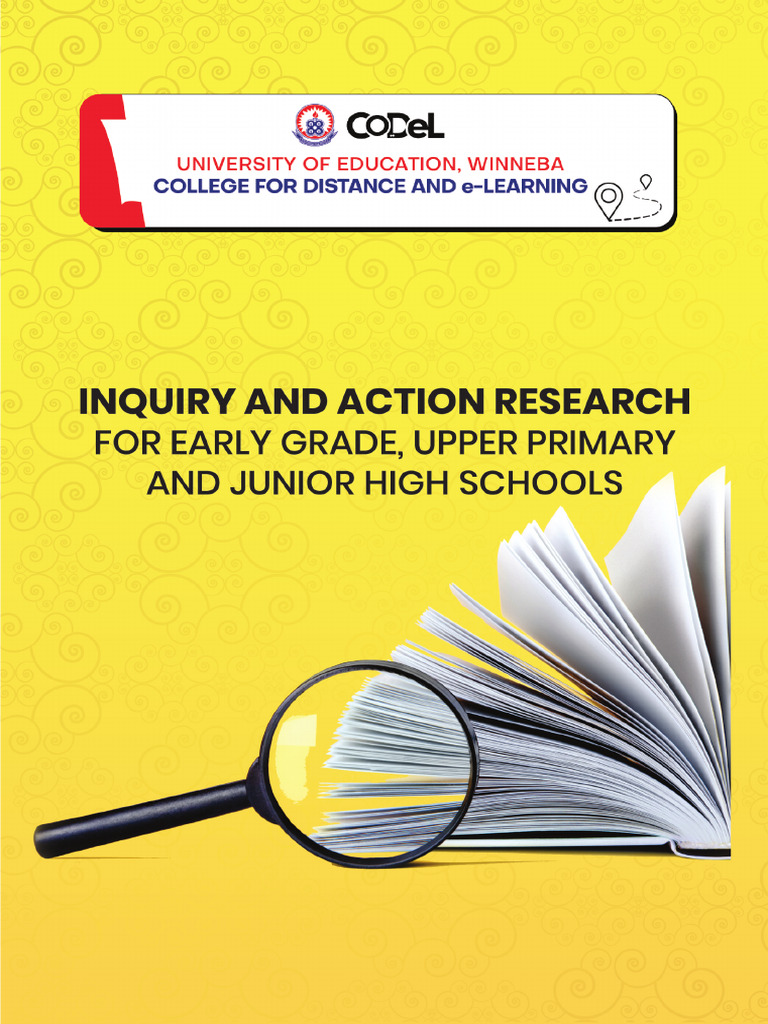 Inquiry and Action Research For Early Grade, Upper Prim. and Jhs Complete | PDF | Action ...