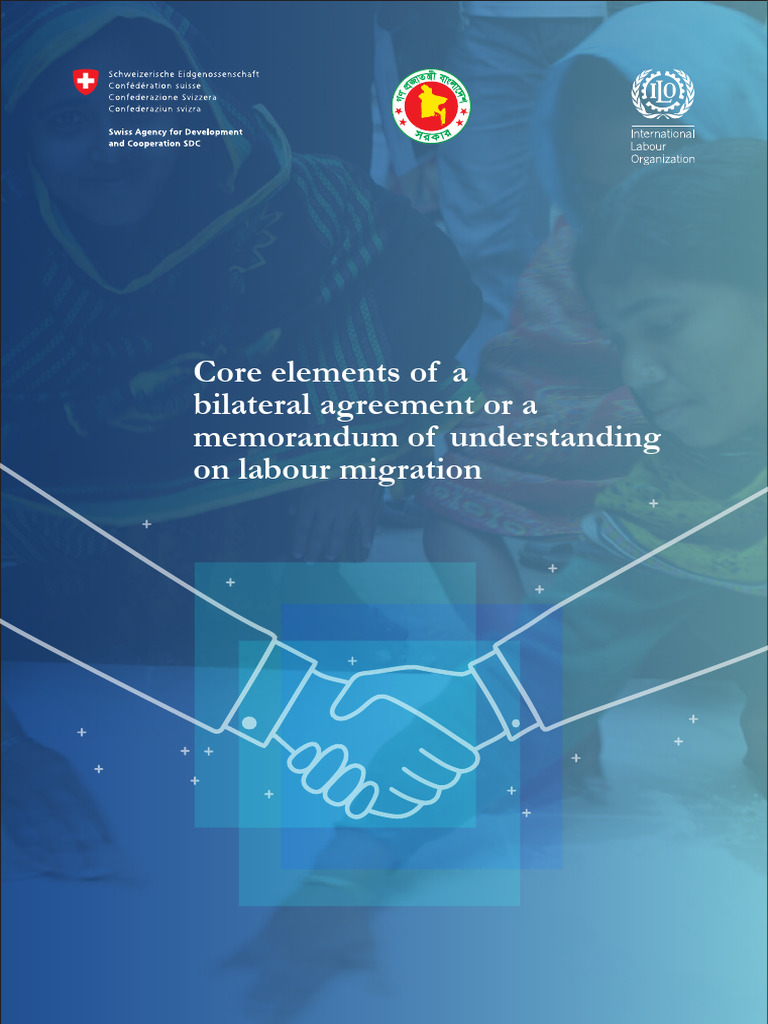Core Elements of a Bilateral Agreement or a Memorandum of Understanding on Labour Migration ...