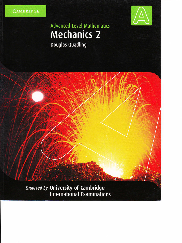 422614821-Advanced-Level-Mathematics-Mechanics-2-Douglas-Quadling-1-50 ...