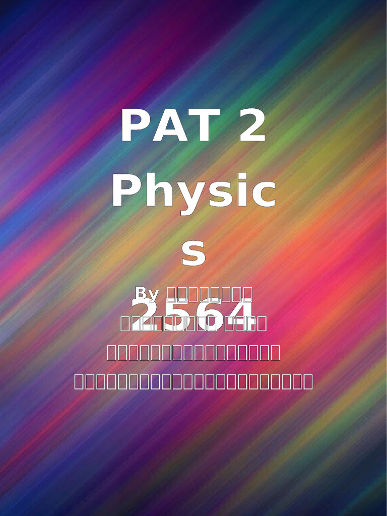 PAT 2 Physics 64 | PDF