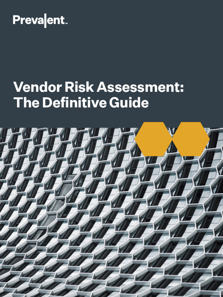Prevalent Vendor Risk Assessment Definitive Guide | PDF | Risk ...