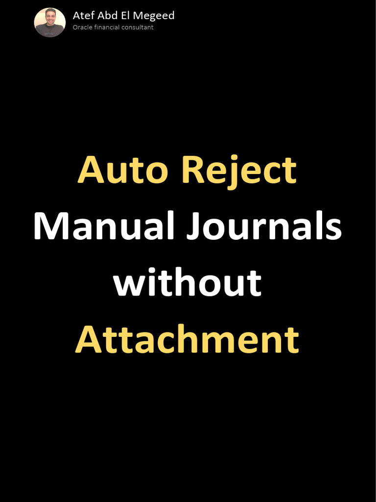 Auto Reject Manual Journals without Attachment-1 | PDF