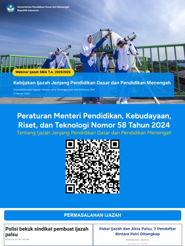 Sosialisasi Permendikbudristek No. 58 Tahun 2024 tentang Ijazah Dikdasmen (Webinar Dit. SMA ...