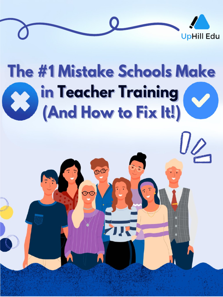 The #1 Mistake Schools Make in Teacher Training | PDF