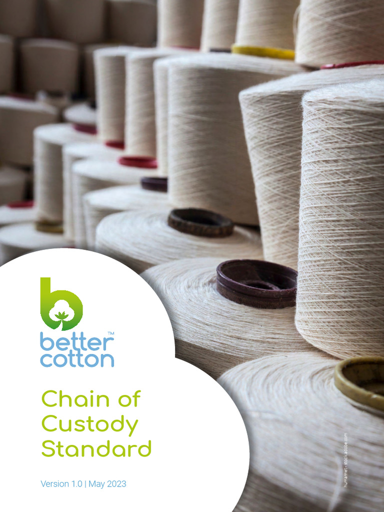 Better Cotton Chain of Custody Standard v1.0 | PDF | Supply Chain ...