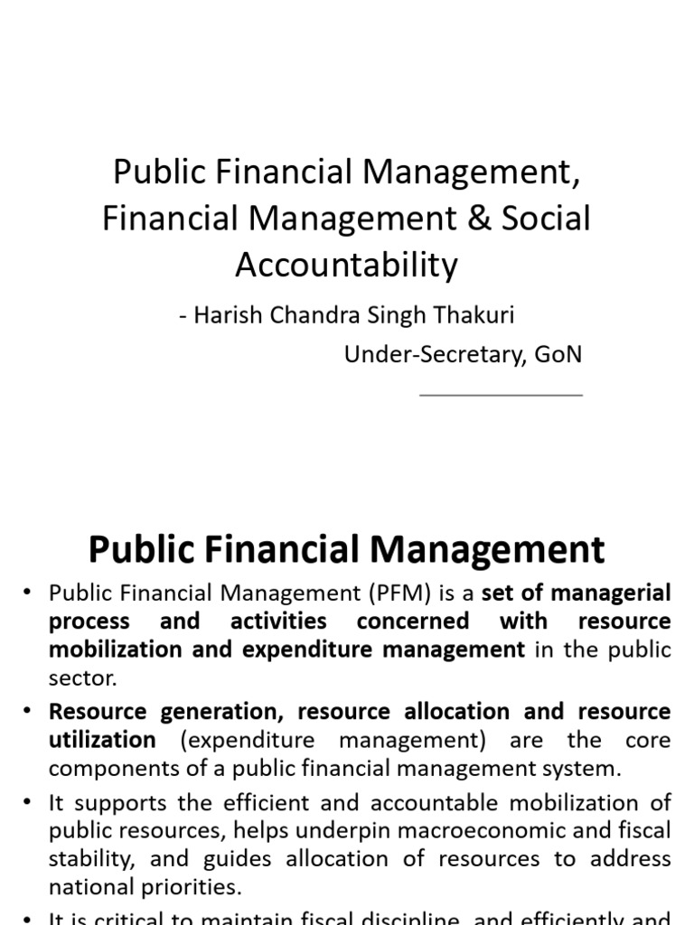 Public Financial Management Overview | PDF | Public Finance | Budget