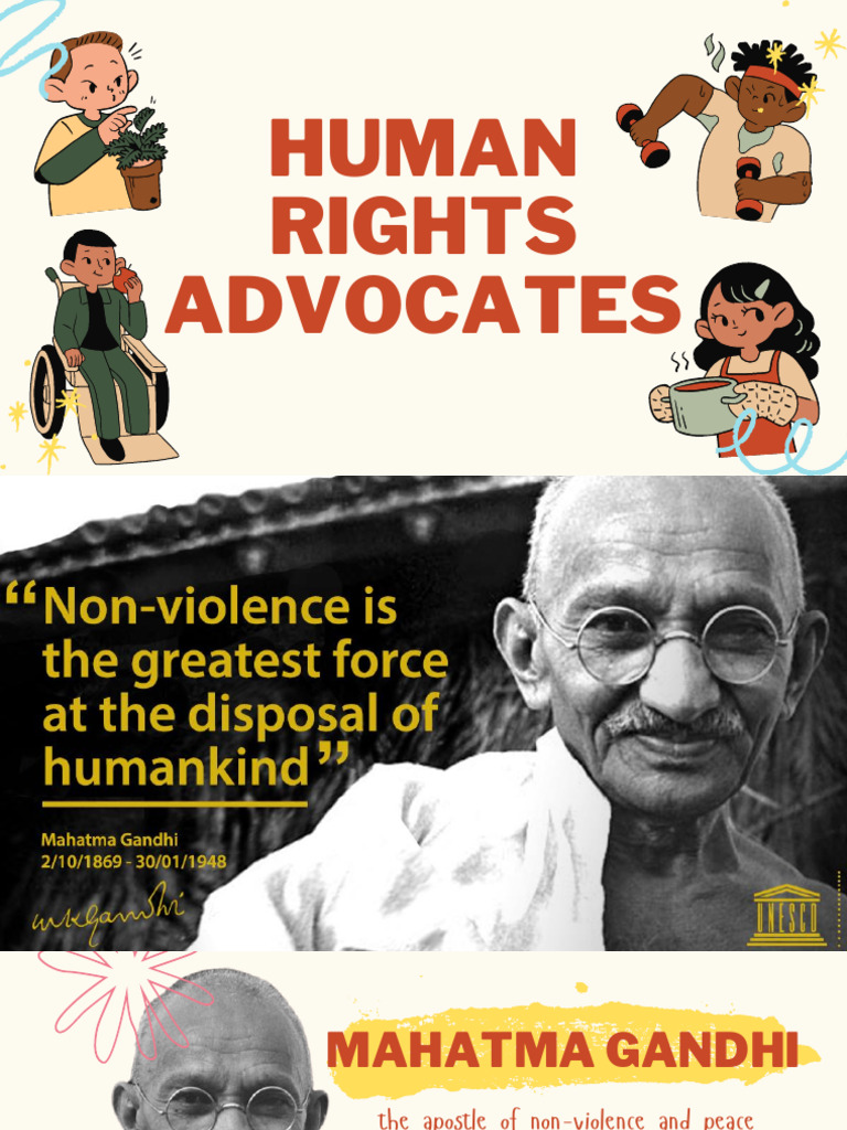 Human Rights Advocates | PDF | Mahatma Gandhi | Activism